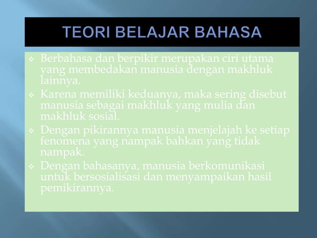 Teori belajar bahasa | PPT Teori belajar bahasa | PPT