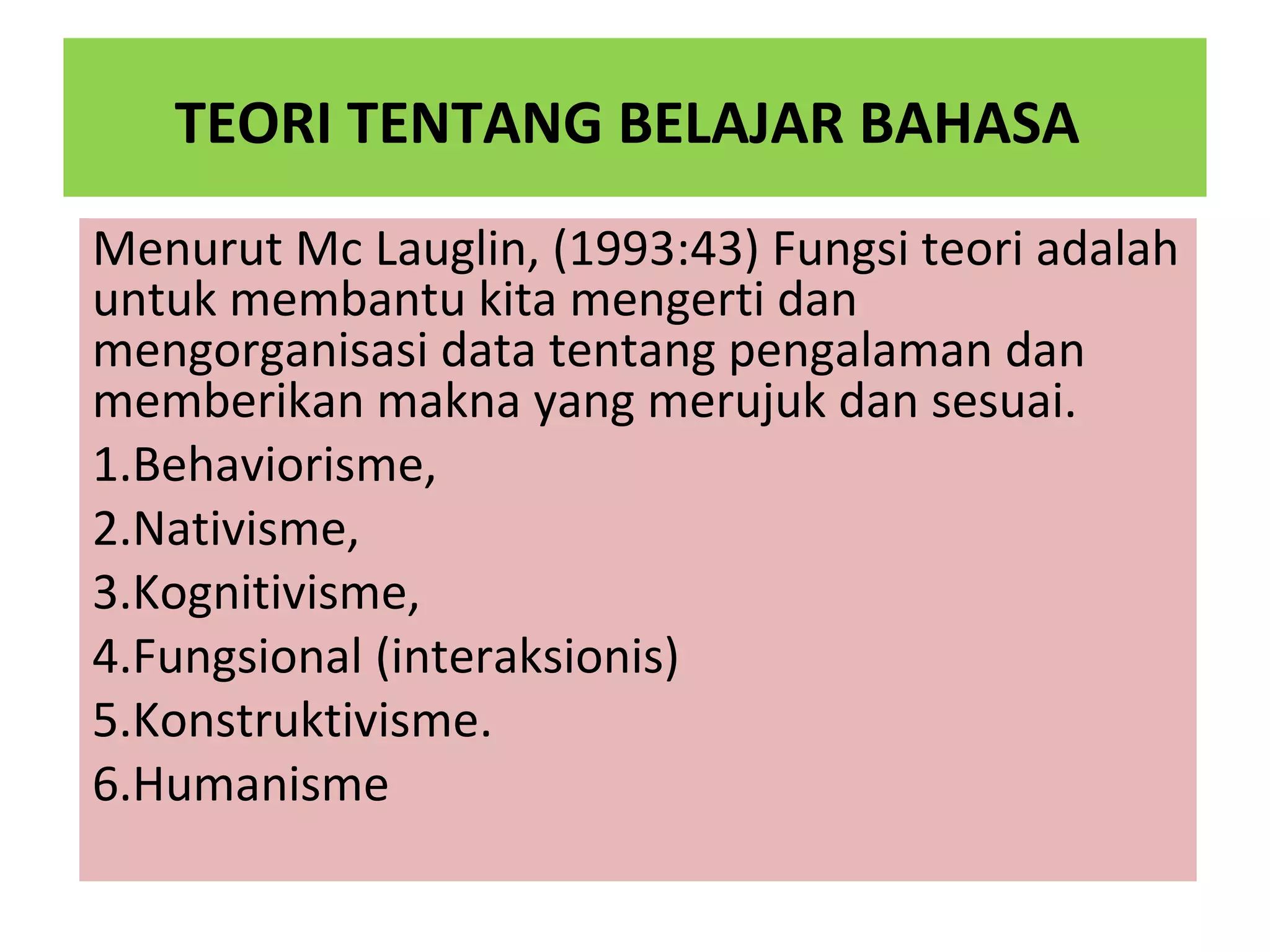 Teori belajar bahasa | PPT
