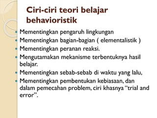 Teori Belajar Behavioristik | PPTX