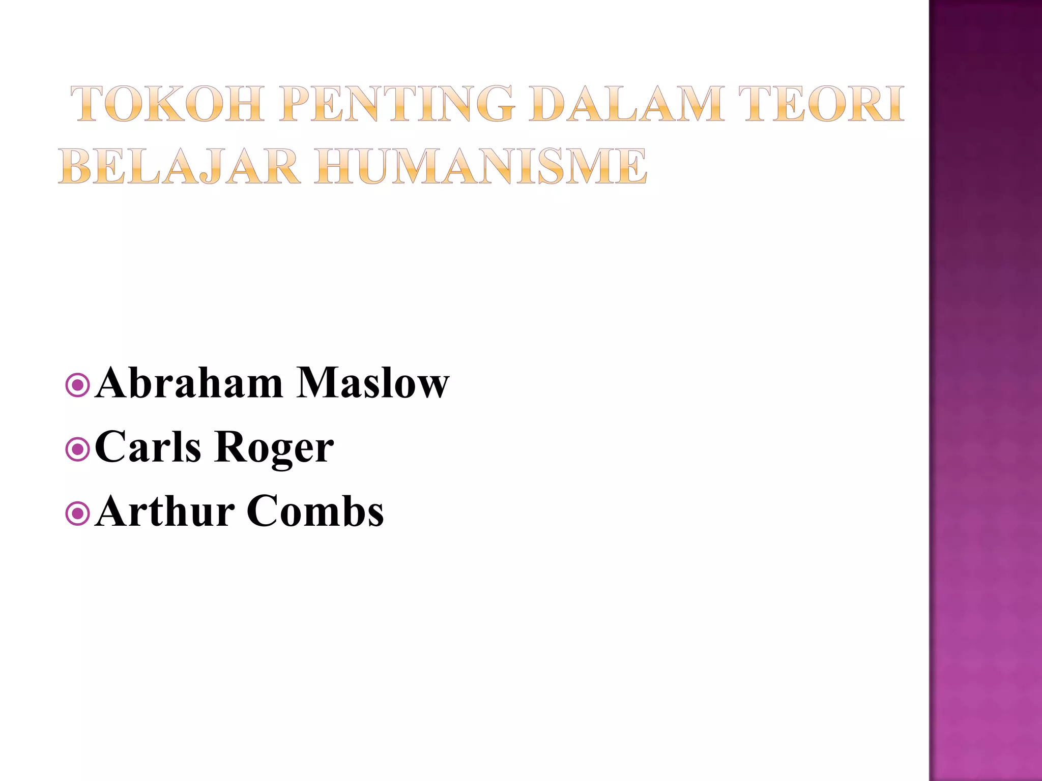 Teori belajar humanisme | PPTX