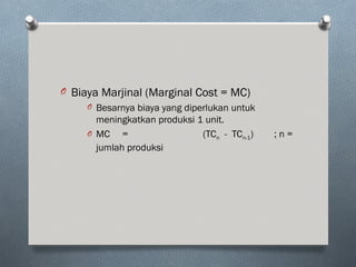 Teori Biaya, Fixed cost, Variabel cost, dan total cost | PPT