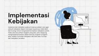 teori dan implementasi kebijakan publik.pptx