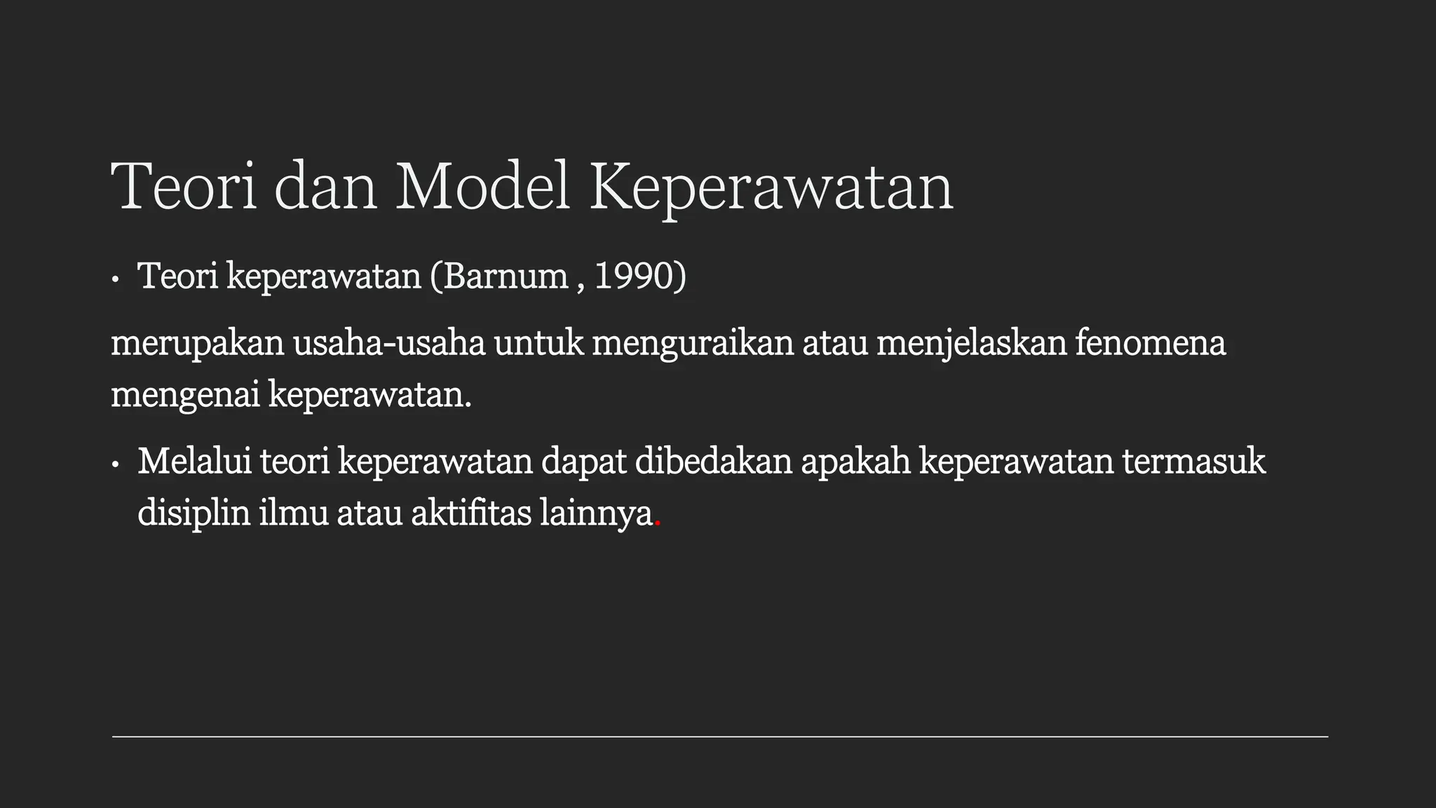 PENGETAHUAN, TEORI DAN MODEL KEPERAWATAN | PDF