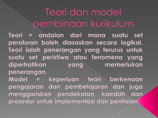 Teori dan model pembinaan kurikulum | PPTX