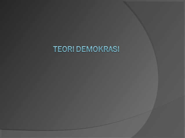 Teori demokrasi | PPT
