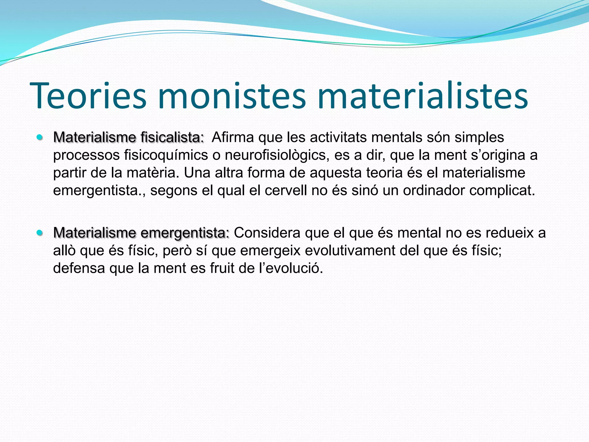 Teories sobre el cervell i la ment 2.0 | PPT