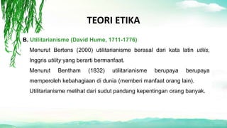 Teori etika & kontribusi filusuf | PPT