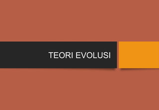 Teori Evolusi.pptx