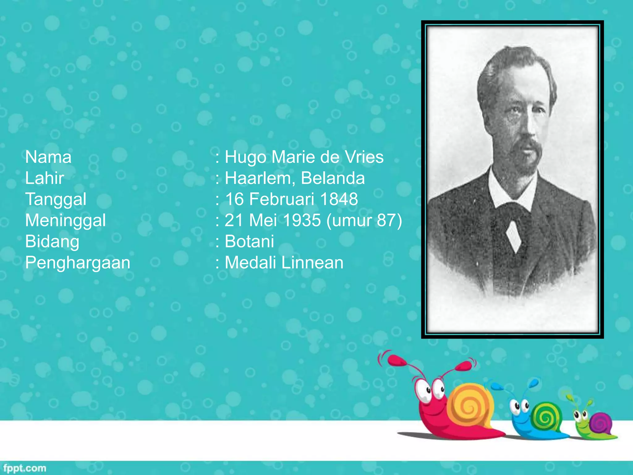 PPT Teori evolusi Ilmuwan charles lyell, thomas malthus, mendel, hugo ...