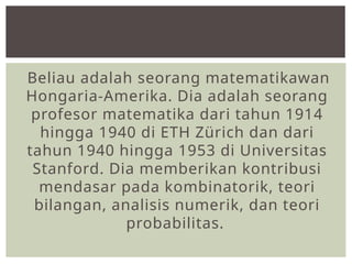 TEORI GEOGRE POLYA UNTUK KESEHATAN .pptx