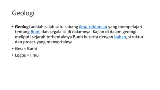 Teori Geologi Dasar 1 - Pertemuan Ke-1.pptx