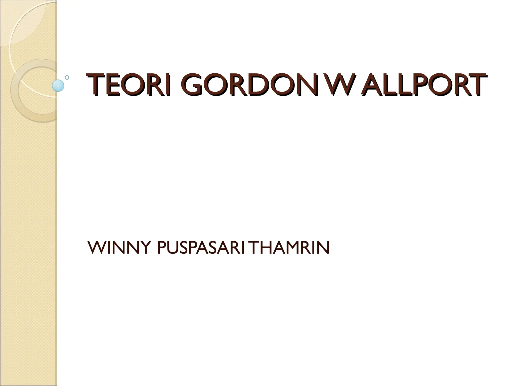 TEORI GORDON W ALLPORT pengkajian keperawatan | PPT
