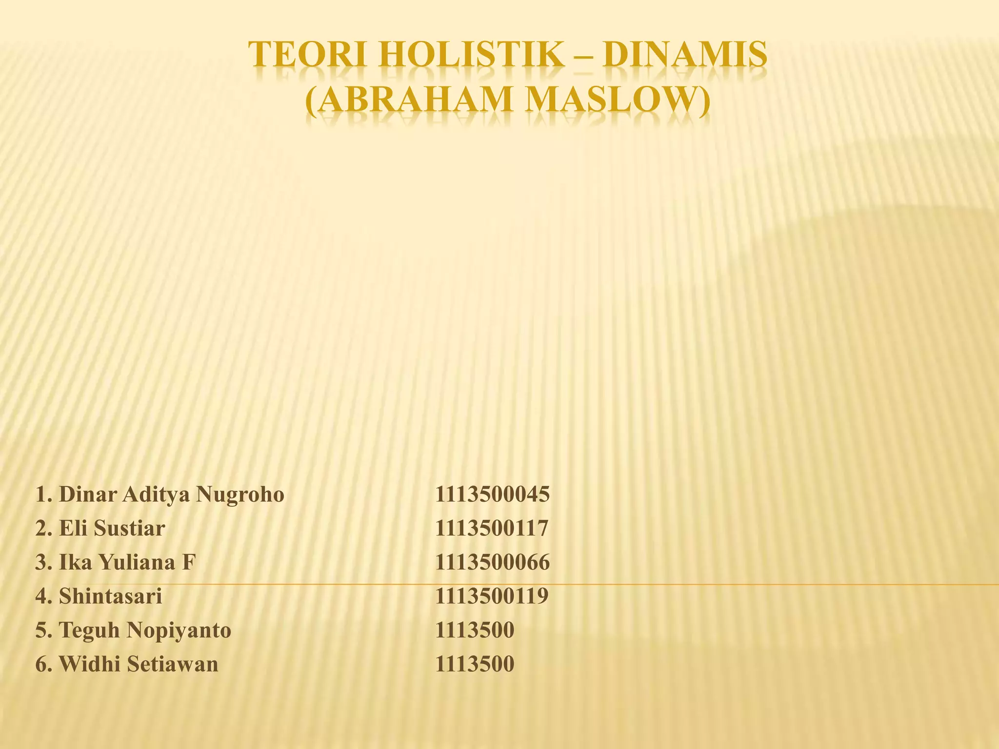 Teori holistik – dinami sppt fix | PPTX