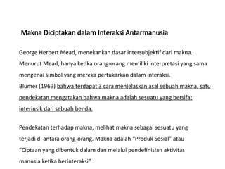Teori Interaksi Simbolik Sosial Budaya Indonesia | PPTX