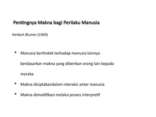 Teori Interaksi Simbolik Sosial Budaya Indonesia | PPTX