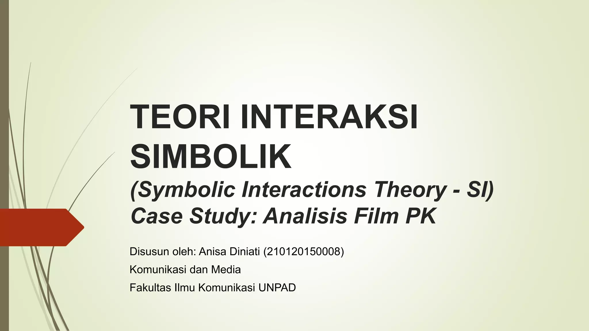 Teori interaksi simbolik (Analisis Film PK) | PPTX