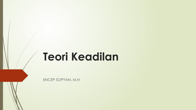 Teori Keadilan.pptx Teori Keadilan. keadilanpptx | PPTX