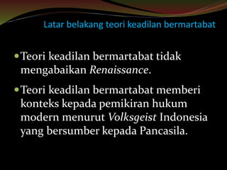 Teori keadilan bermartabat | PPTX