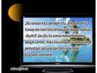 APA ITU KEBENARAN? slide djoko aw | PPT