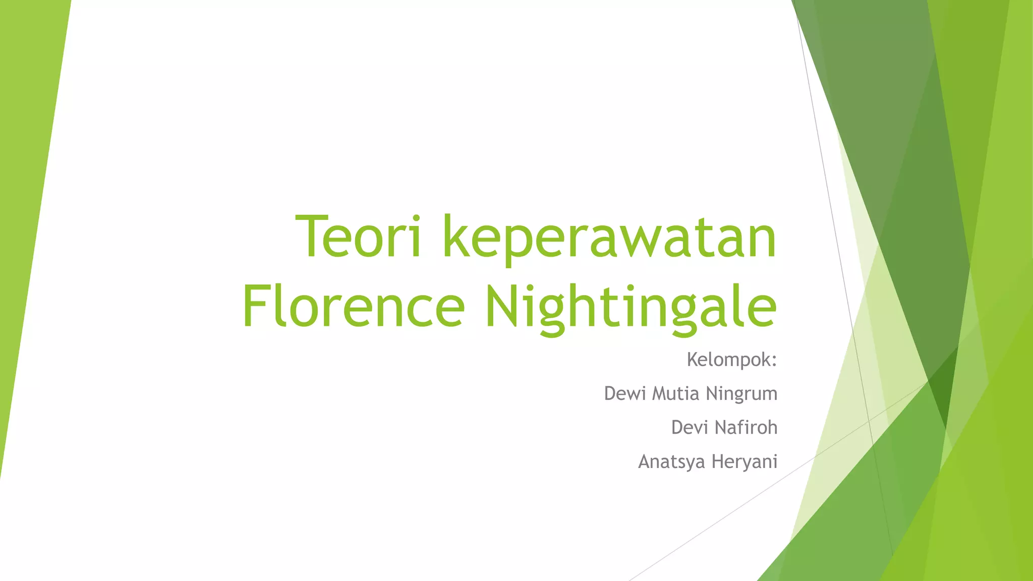 Teori Keperawatan Florence Nightingale | PPT