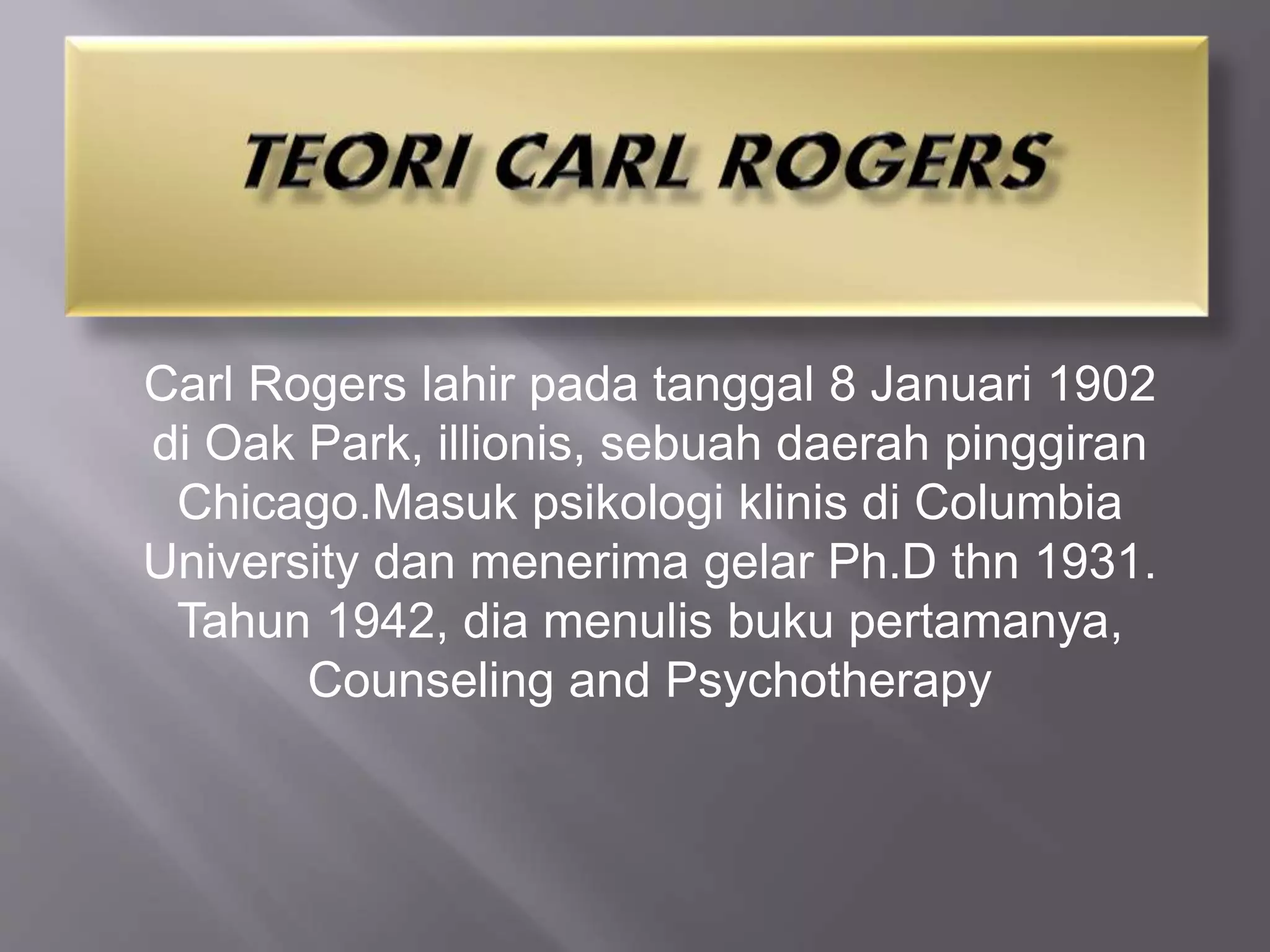 Teori kepribadian Carl Rogers dan Kurt Lewin | PPTX