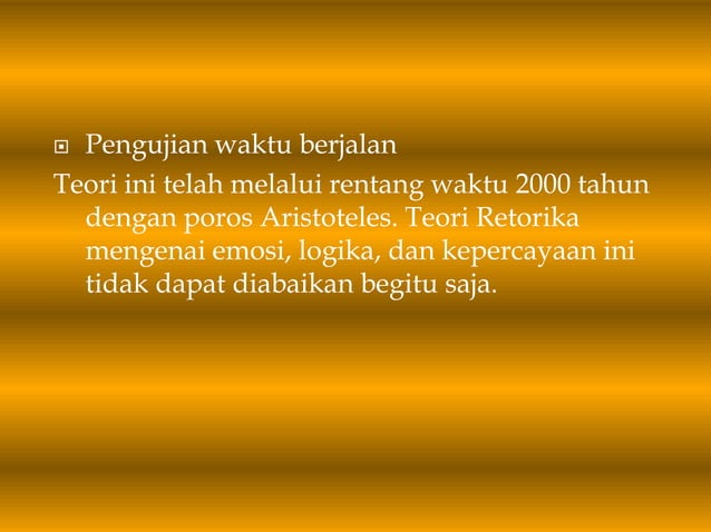 Teori Komunikasi- Retorika (the Rhetoric) | PPTX