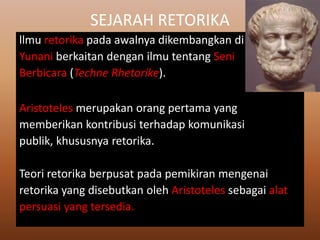 Teori Komunikasi- Retorika (the Rhetoric) | PPTX