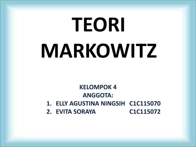 Teori markowitz ppt | PPTX