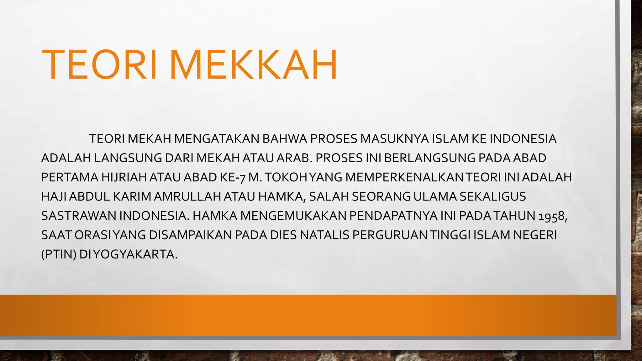 Teori masuknya islam ke indonesia menurut para ahli | PPTX