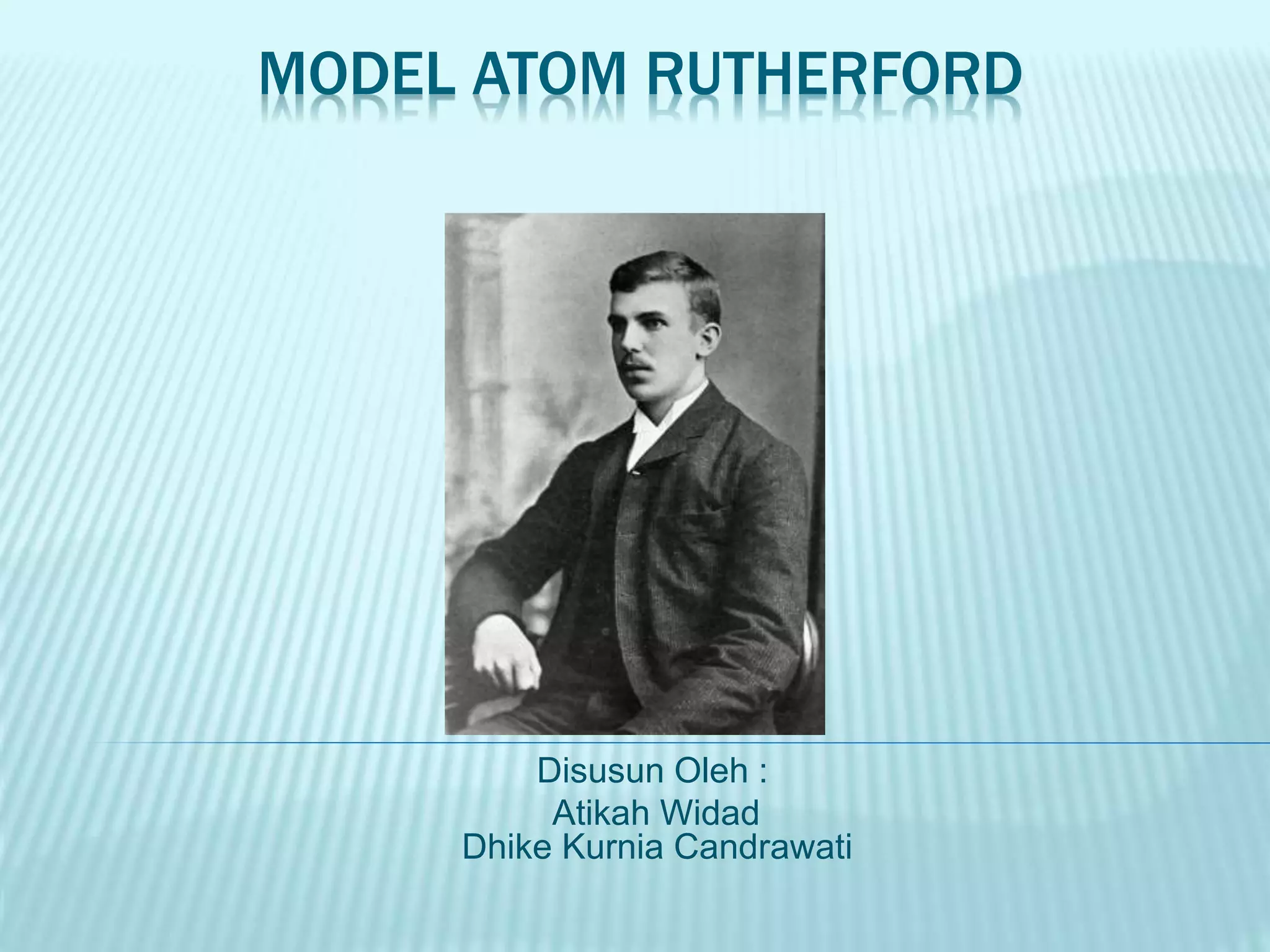 Teori Model Atom Rutherford (XII IPA 1) | PPTX