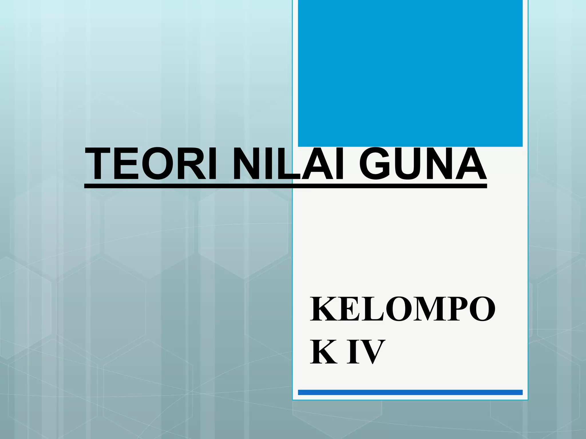Teori nilai guna | PPTX