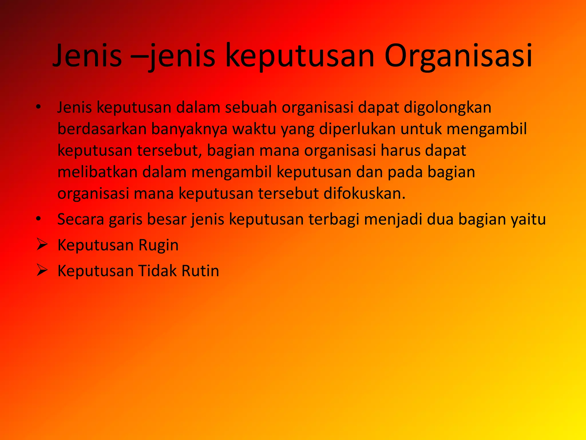 Teori organisasi umum 2 pengambilan keputusan dalam organisasi | PPTX