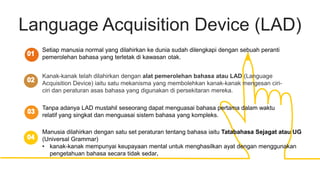 Teori Pemerolehan Bahasa Chomsky_Hasni Yaacob.pptx