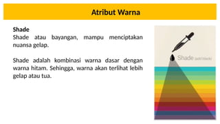 Teori Pemilihan Warna desain grafis dan penggunaanya | PPTX