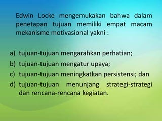 Teori penetapan tujuan (goal setting theory) uly | PPTX