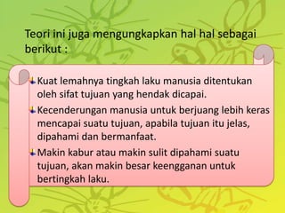 Teori penetapan tujuan (goal setting theory) uly | PPTX