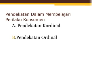 Teori Perilaku Konsumen.ppt