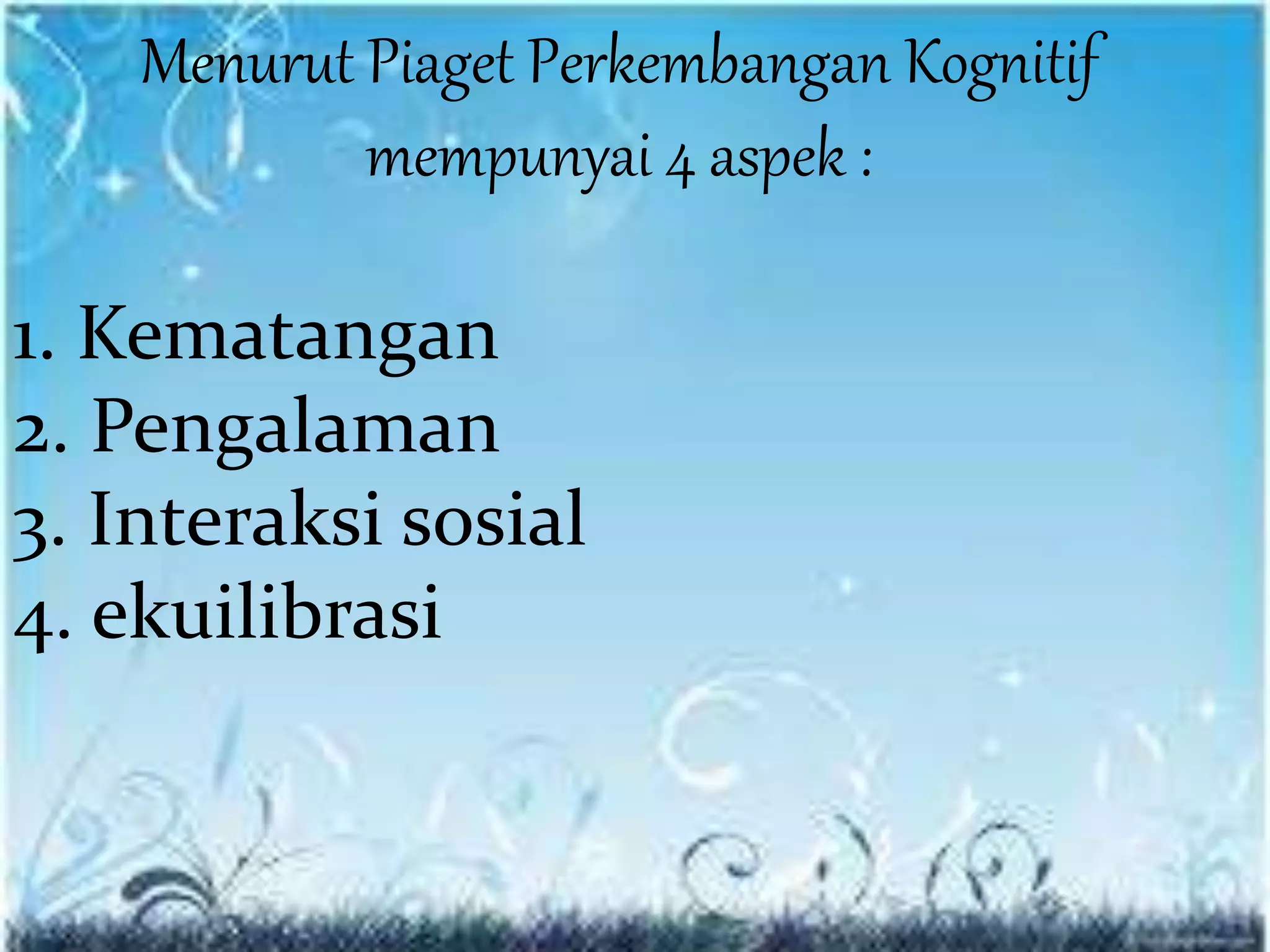 Teori perkembangan anak sudut pandang kognitif | PPTX