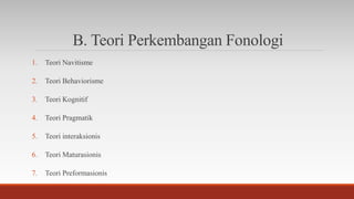 TEORI PERKEMBANGAN FONOLOGI.pptx
