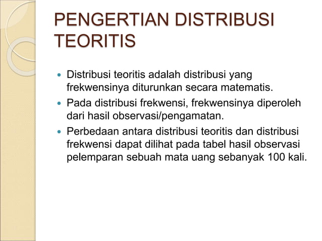 Teori_Prob_Distribusi_Teoritis__sesi_6.ppt