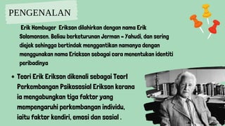 EDUP3103 : TEORI PSIKOSOSIAL ERIK ERIKSON | PDF