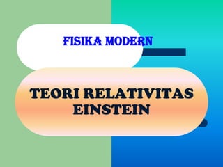 Teori Relativitas | PPTX