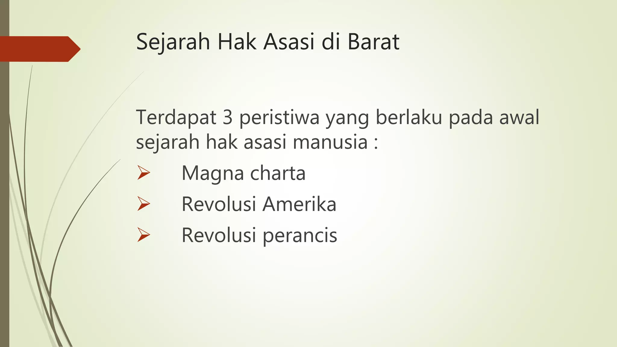 Teori, sejarah dan perkembangan hak asasi manusia | PPTX