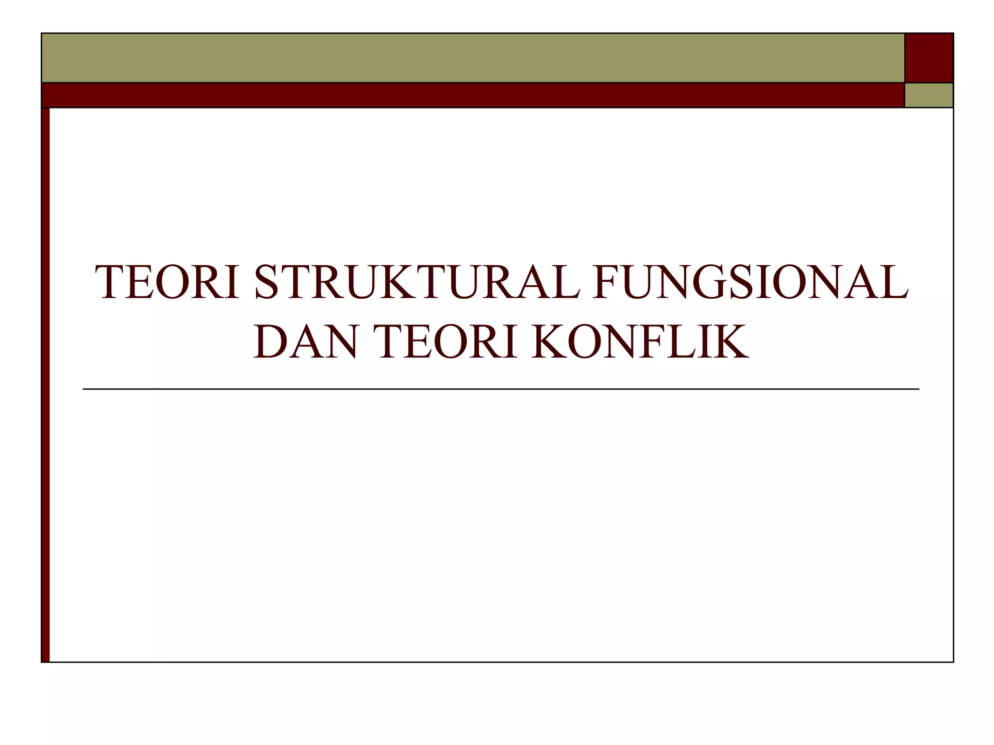 Teori struktural fungsional | PPT