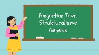 Teori Strukturalisme Genetik Klp 5..pdf
