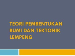 teori_tektonik_lempeng. Lempeng konvergen divergen transform | PPTX