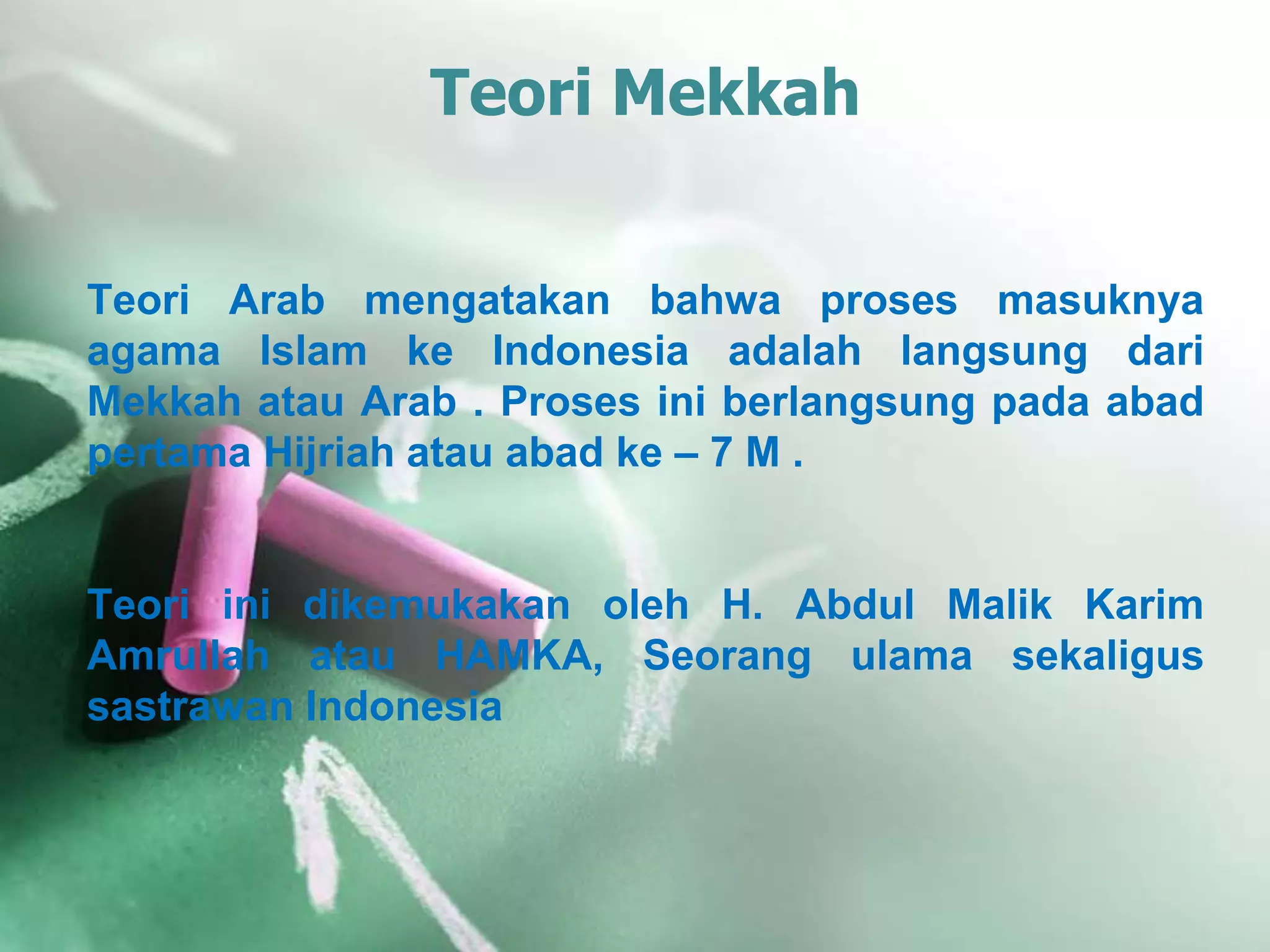 Teori – teori masuknya islam ke nusantara | PPTX