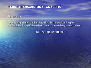 Teori transaksional analisis 1 | PPT