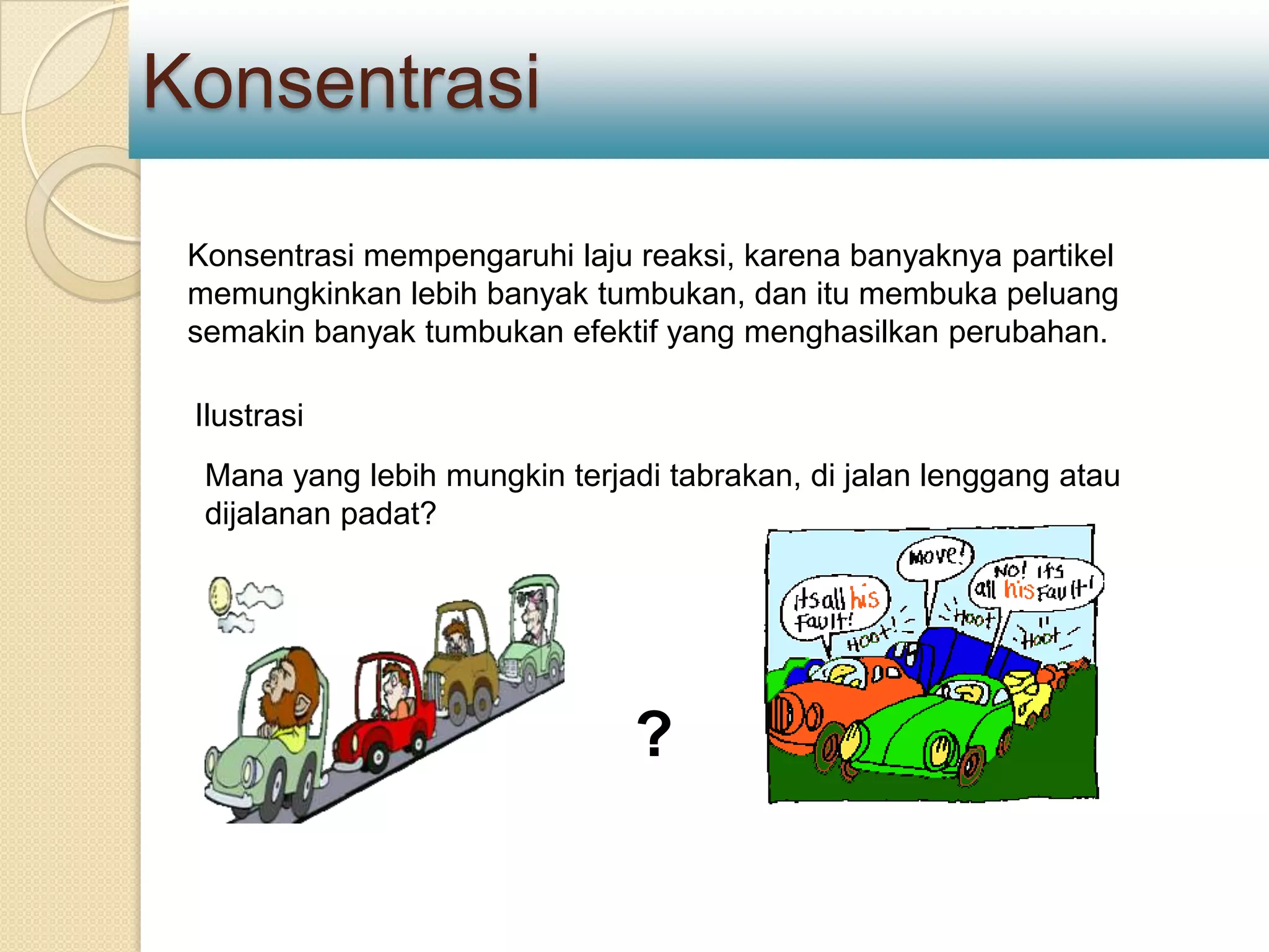 Teori tumbukan dan faktor faktor yang memengaruhi laju reaksi | PPTX
