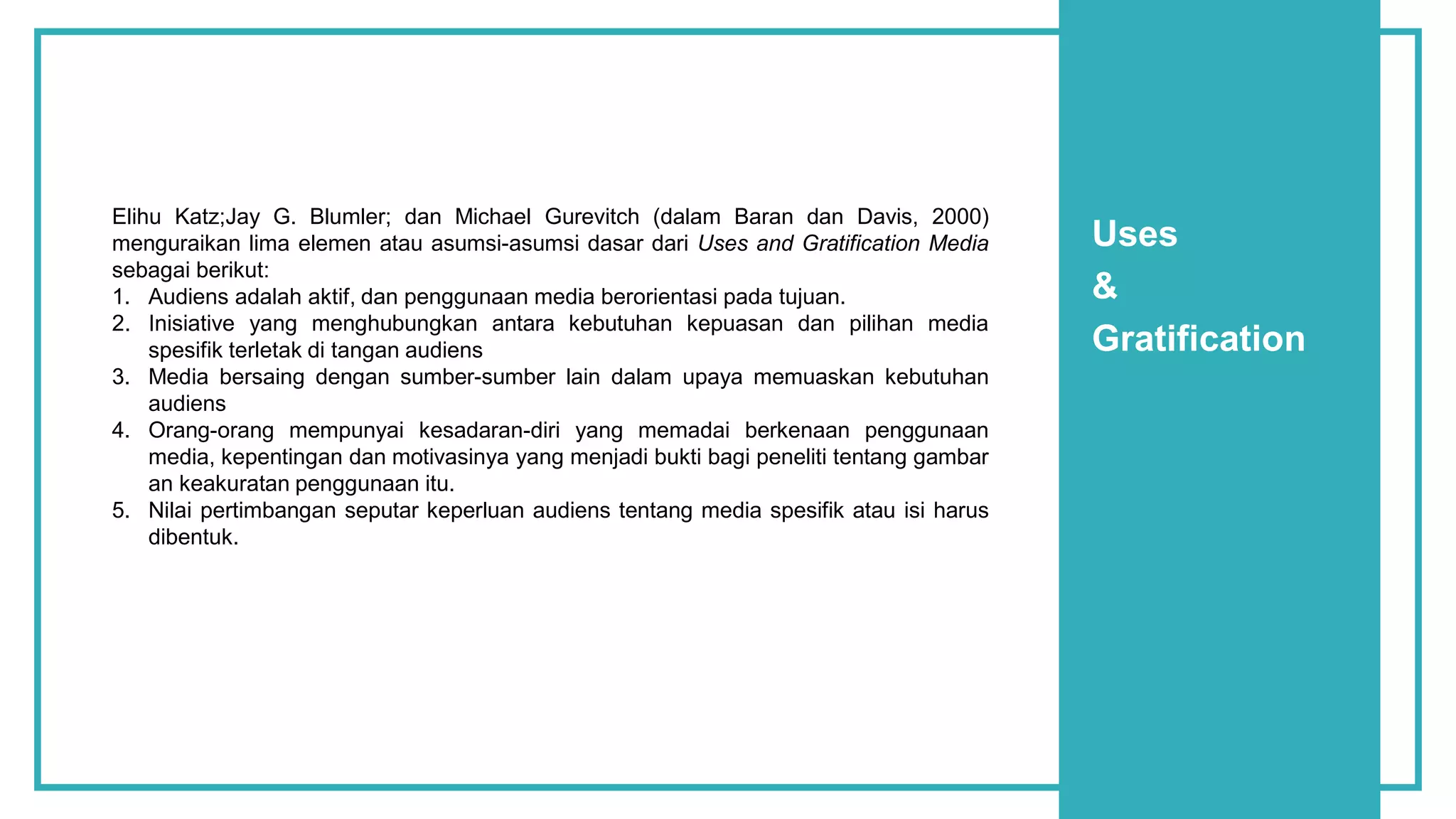 Teori uses&gratification | PPTX